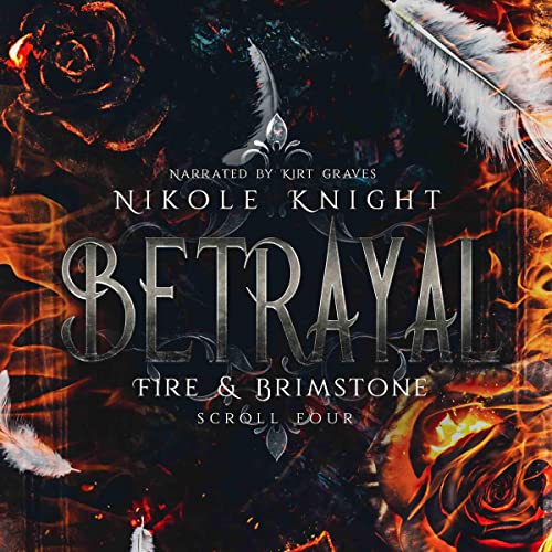 Amazon.com: Betrayal: Fire & Brimstone Scrolls, Book 4 (Audible Audio ...