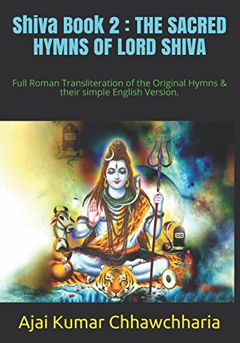 Amazon.com: Shiva Book 2: THE SACRED HYMNS OF LORD SHIVA: Full Roman ...