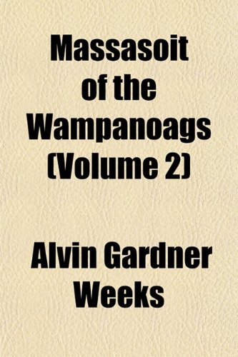 Massasoit of the Wampanoags (Volume 2) : Amazon.in: Books