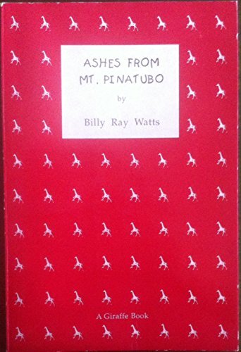 Ashes from Mt. Pinatubo: Watts, Billy Ray: 9789718967096: Amazon.com: Books