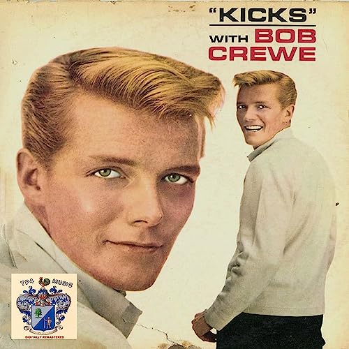 Amazon Music - ボブ・クルーのKicks with Bob Crewe - Amazon.co.jp