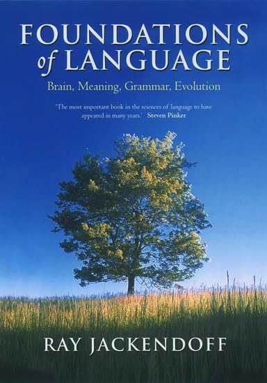 Buy Foundations of Language: Brain, Meaning, Grammar, Evolution Book ...