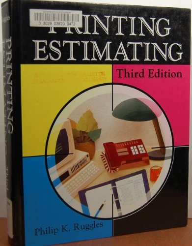 Printing Estimating: Principles and Practices: Philip Kent Ruggles ...