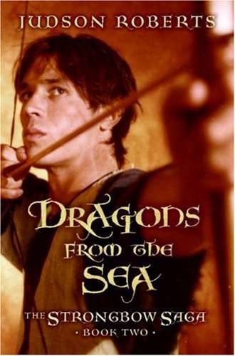 Amazon.com: The Strongbow Saga, Book Two: Dragons from the Sea: Roberts ...