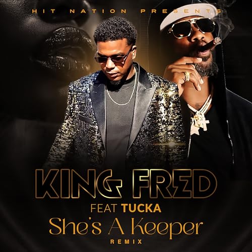 Play She's a Keeper (Remix) by King Fred feat. Tucka on Amazon Music ...