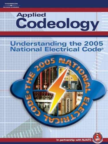 Applied Codeology Understanding The 2005 National Electrical Code: Misc ...