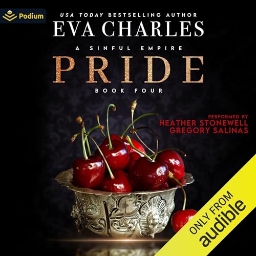 Amazon.com: Pride: A Sinful Empire, Book 4 (Audible Audio Edition): Eva Charles, Heather ...