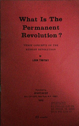 What is the Permanent Revolution? Three Concepts of the Russian ...