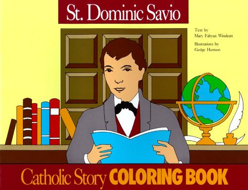 St. Dominic Savio Coloring Book: A Catholic Story Coloring Book ...