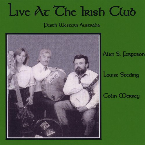 Spiele Live At the Irish Club von Alan S Ferguson, Louise Steding ...