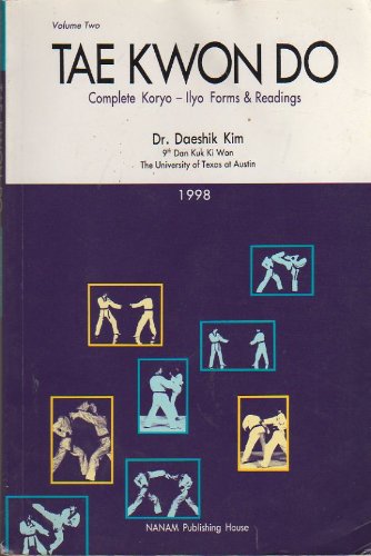 Tae Kwon Do Volume 2: Kim, Daeshik: Amazon.com: Books
