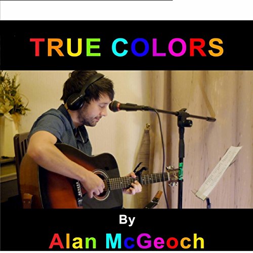 Play True Colors by Alan McGeoch on Amazon Music