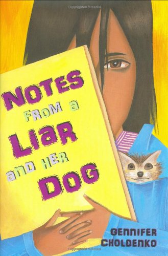 Notes from a Liar and Her Dog: Choldenko, Gennifer: 9780399235917 ...