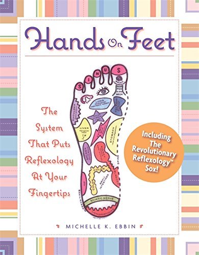 Hands On Feet: The New System That Makes Reflexology A Snap - Kindle ...