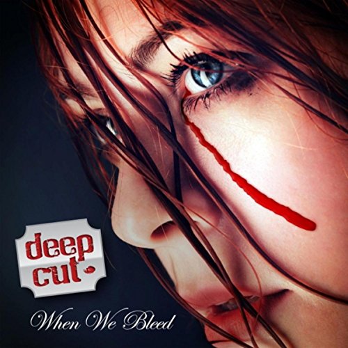 Écouter When We Bleed de Deep Cut sur Amazon Music Unlimited