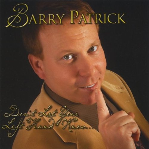 Play Don't Let Your Left Hand Know by Barry Patrick on Amazon Music