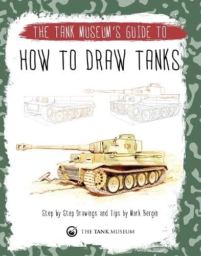 How to Draw Tanks : Bergin, Mark: Amazon.com.au: Books
