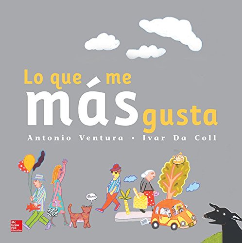 Lectura Maravillas Literature Big Book: Lo que más me gusta Grade K ...