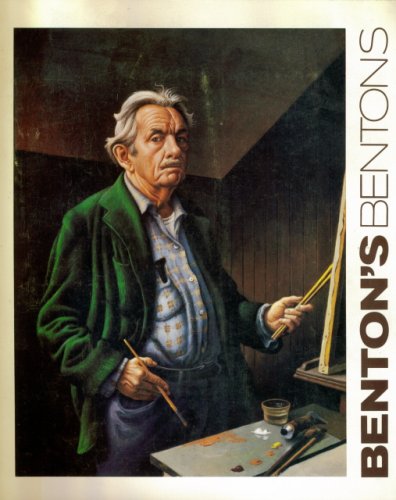 BENTON'S BENTONS (Selections from the Thomas Hart Benton and Rita P ...