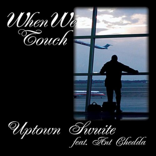 Play When We Touch by Uptown Swuite on Amazon Music