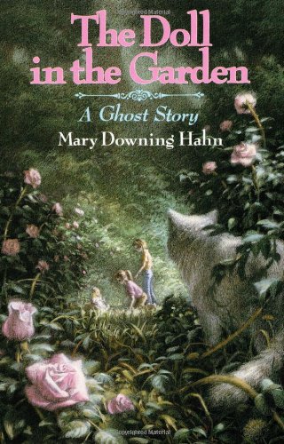 The Doll in the Garden: A Ghost Story: Hahn, Mary Downing ...