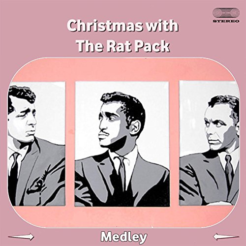 Play Christmas with the Rat Pack Medley: Let It Snow! Let It Snow! Let ...