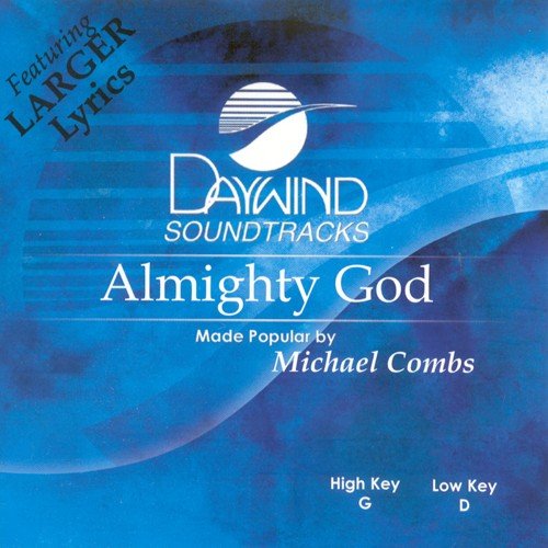 Made Popular By: Michael Combs - Almighty God [Accompaniment ...