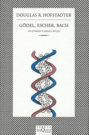 GÖDEL, ESCHER, BACH: Douglas R. Hofstadter: 9786074213461: Amazon.com ...