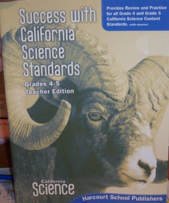 Success With California Science Standards, Grades 4-5, Teacher Edition ...