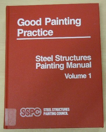 Steel Structures Painting Manual: Good Painting Practice: 1 | Amazon.com.br