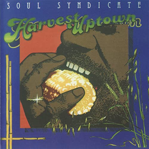 Écouter Harvest Uptown de The Soul Syndicate sur Amazon Music