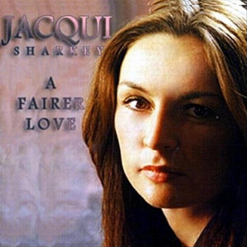 Play A Fairer Love by Jacqui Sharkey on Amazon Music
