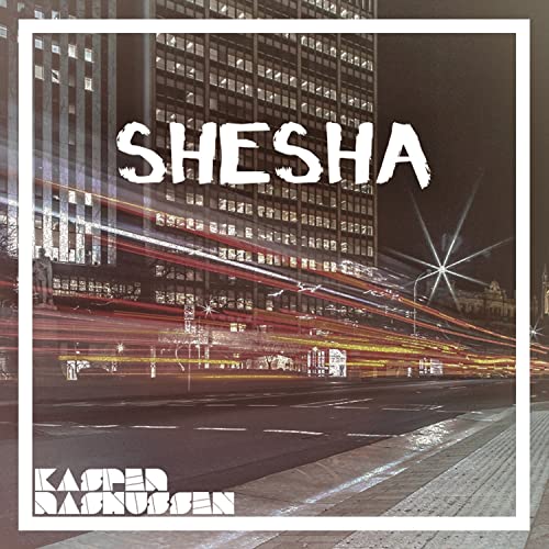 Shesha by Kasper Rasmussen on Amazon Music - Amazon.com