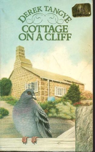 Cottage on a Cliff: Tangye Derek: 9780722183939: Amazon.com: Books