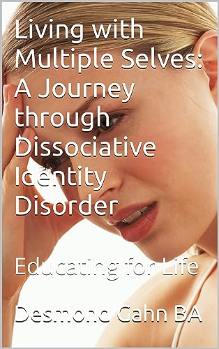 Amazon.com: Living with Multiple Selves: A Journey through Dissociative ...