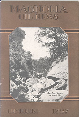 Magnolia Oil News Magazine October 1927 (Predecessor of Mobil Oil ...