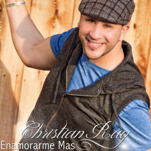 Amazon MusicでChristian RayのEnamorarme Masを再生する