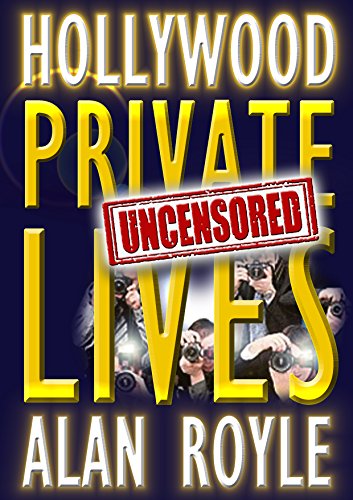Amazon | Hollywood Private Lives Uncensored (English Edition) [Kindle ...