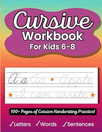 Cursive Workbook for Kids 6–8: Handwriting Practice for Beginners | Fun ...