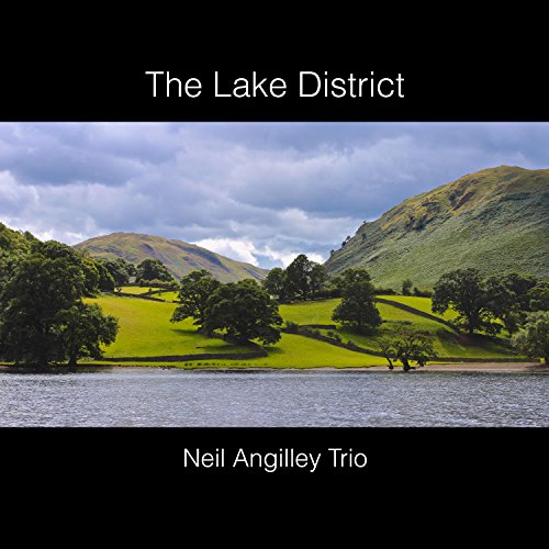 Play The Lake District by Neil Angilley Trio on Amazon Music
