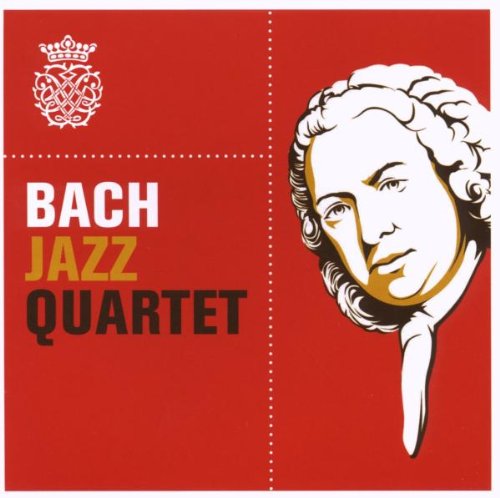 Bach Jazz : Bach Jazz Quartet, Gabriel Coburger, Pepe Berns, Olaf ...
