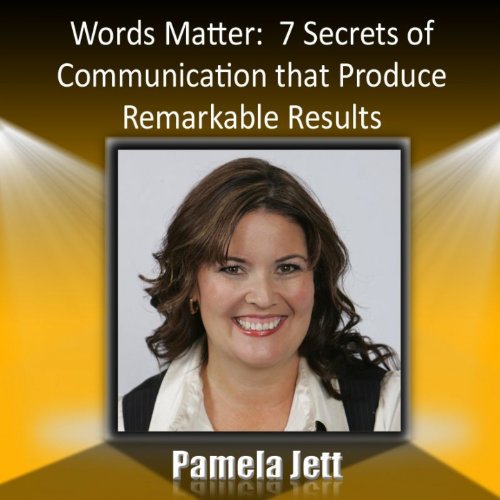 Amazon.com: Words Matter: What to Say: 7 Secrets of Remarkable Communication Techniques That ...