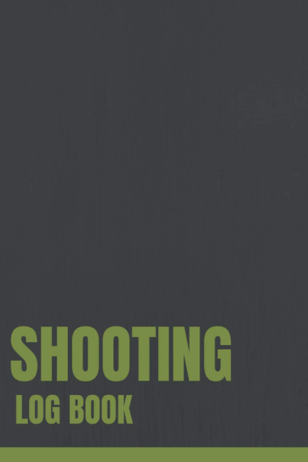Shooting Log Book: | 110 pages (6"x9") ( Pocket Size ) | Record Target ...