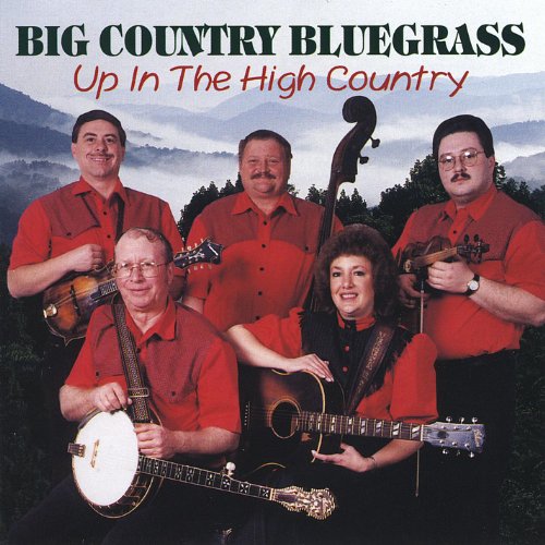 Play Up In The High Country - HH-1340 by Big Country Bluegrass on ...