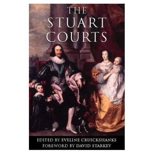 The Stuart Courts: 9780752452067: Amazon.com: Books