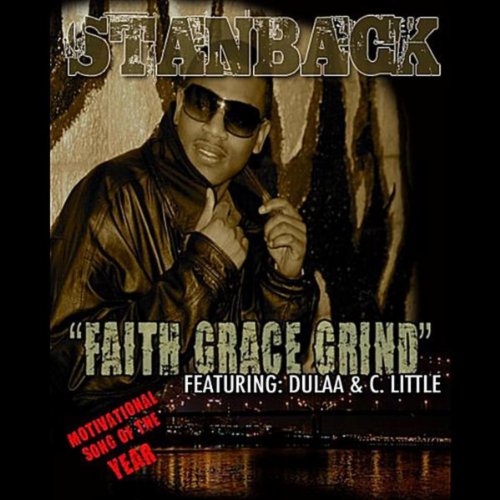Amazon Music UnlimitedでStanbackのFaith, Grace and Grind (feat. Dulaa)を