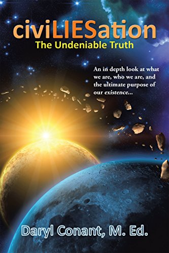 Civiliesation: The Undeniable Truth - Kindle edition by Conant M. Ed ...