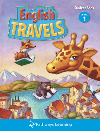 English Travels (English Travels, Student Book Level 1): Pathways ...