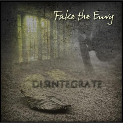 Amazon.com: Disintegrate : Fake the Envy: Digital Music