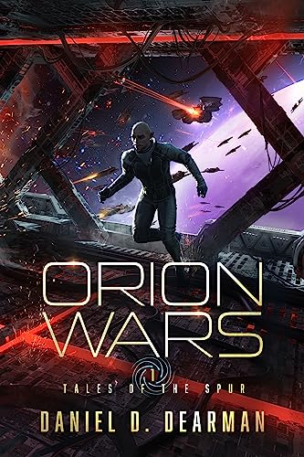 Amazon.com: Orion Wars: Tales of the Spur 1 eBook : Dearman, Daniel ...